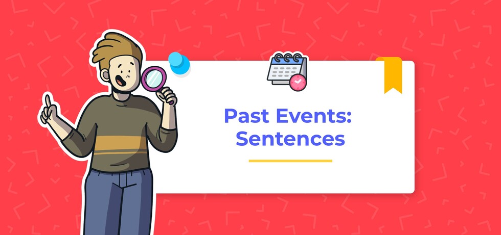 Past Events: Sentences - Transforma EDU